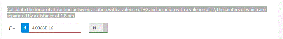Solved Calculate The Force Of Attraction Between A Cation