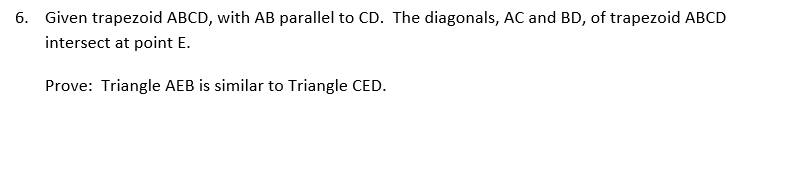 Solved Given trapezoid ABCD, with AB parallel to CD. The | Chegg.com