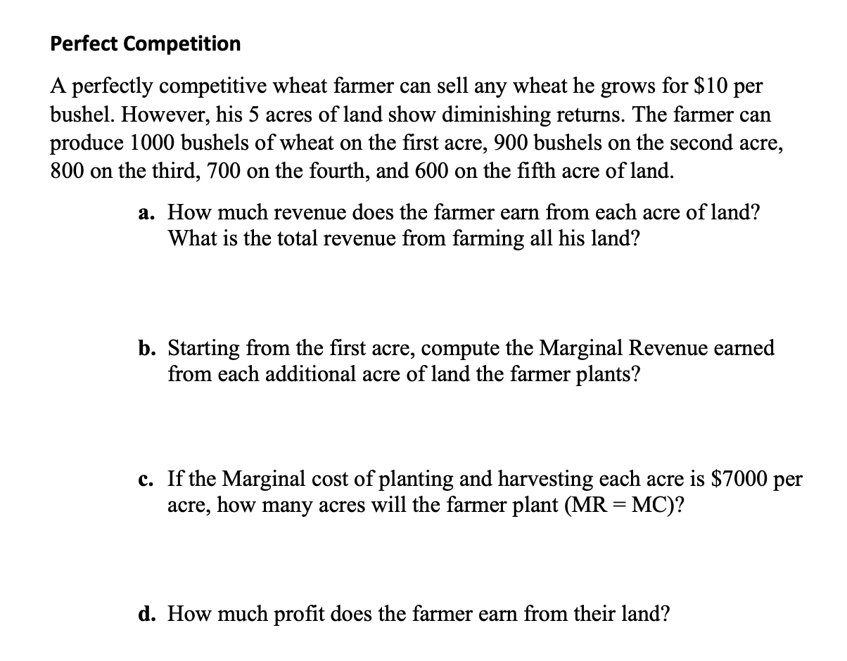 Solved Perfect Competition A perfectly competitive wheat | Chegg.com