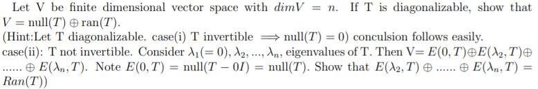 Solved Let V be finite dimensional vector space with dimV = | Chegg.com