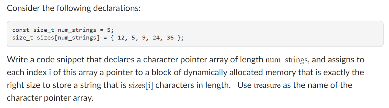 Solved Consider the following declarations: const size_t | Chegg.com