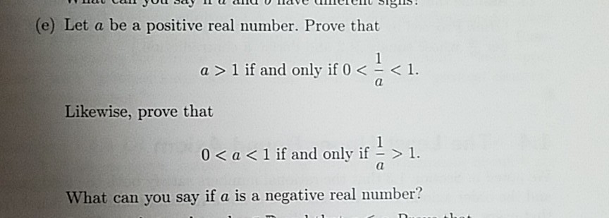 Solved (e) Let A Be A Positive Real Number. Prove That A > 1 