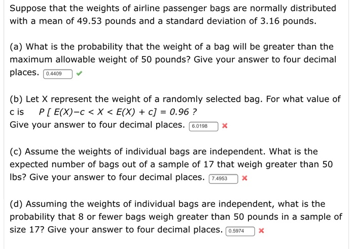 Solved Suppose that the weights of airline passenger bags | Chegg.com