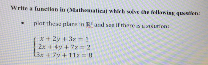 Solved Write a function in (Mathematica) which solve the | Chegg.com