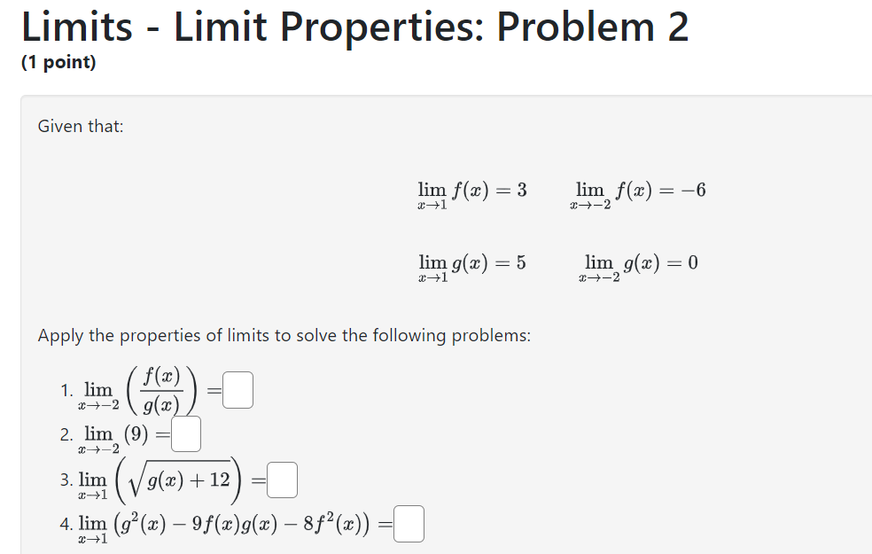 Solved Limits - Limit Properties: Problem 2 (1 point) Given | Chegg.com