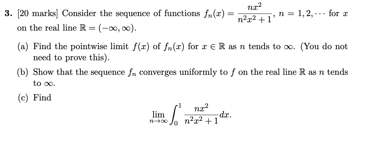 Solved nx2 3. [20 marks] Consider the sequence of functions | Chegg.com