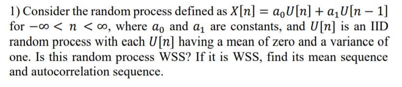 Solved 1) Consider the random process defined as X[n] = | Chegg.com