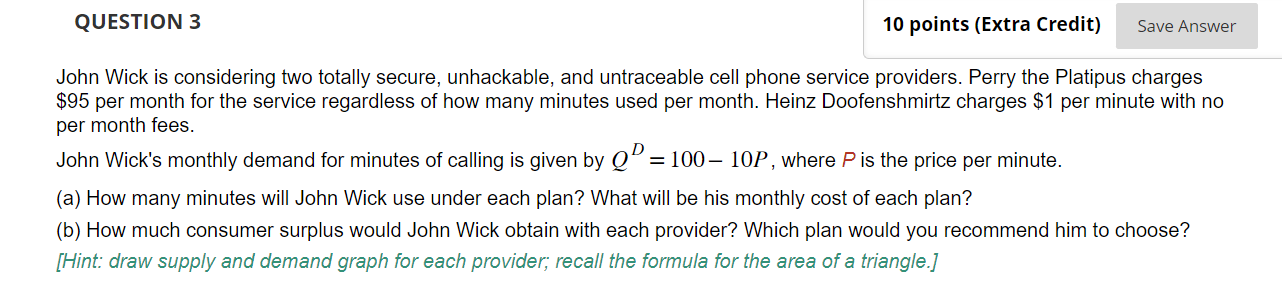 Solved John Wick is considering two totally secure, | Chegg.com