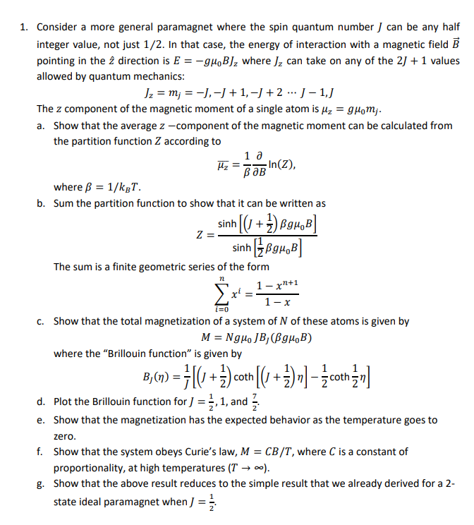 Solved Consider a more general paramagnet where the spin | Chegg.com