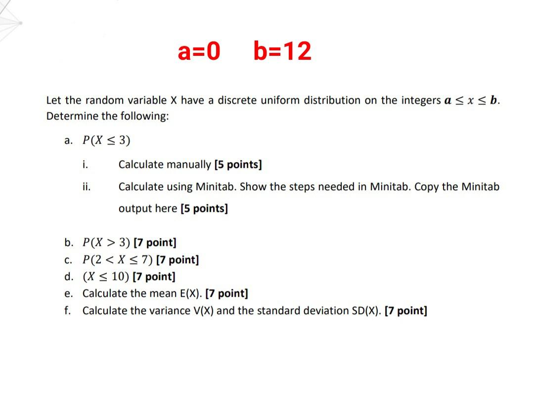 Solved a=0b=12 Let the random variable X have a discrete | Chegg.com