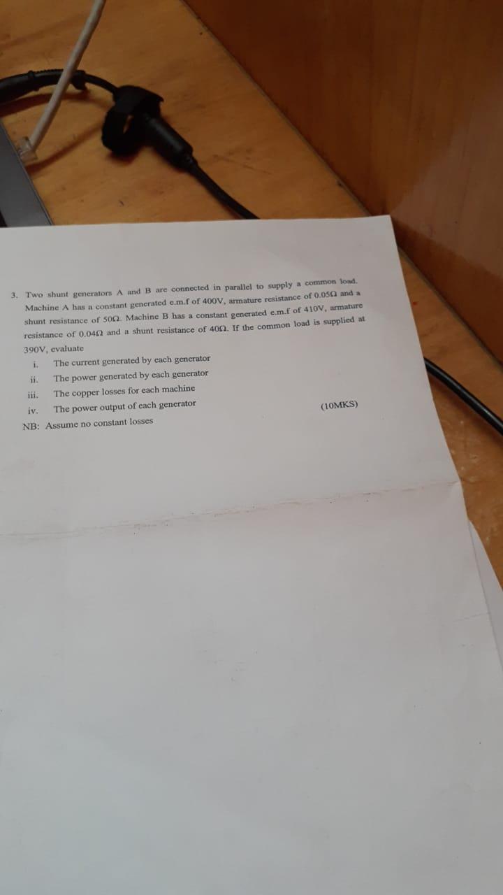 Solved 3. Two shunt generators A and B are connected in | Chegg.com