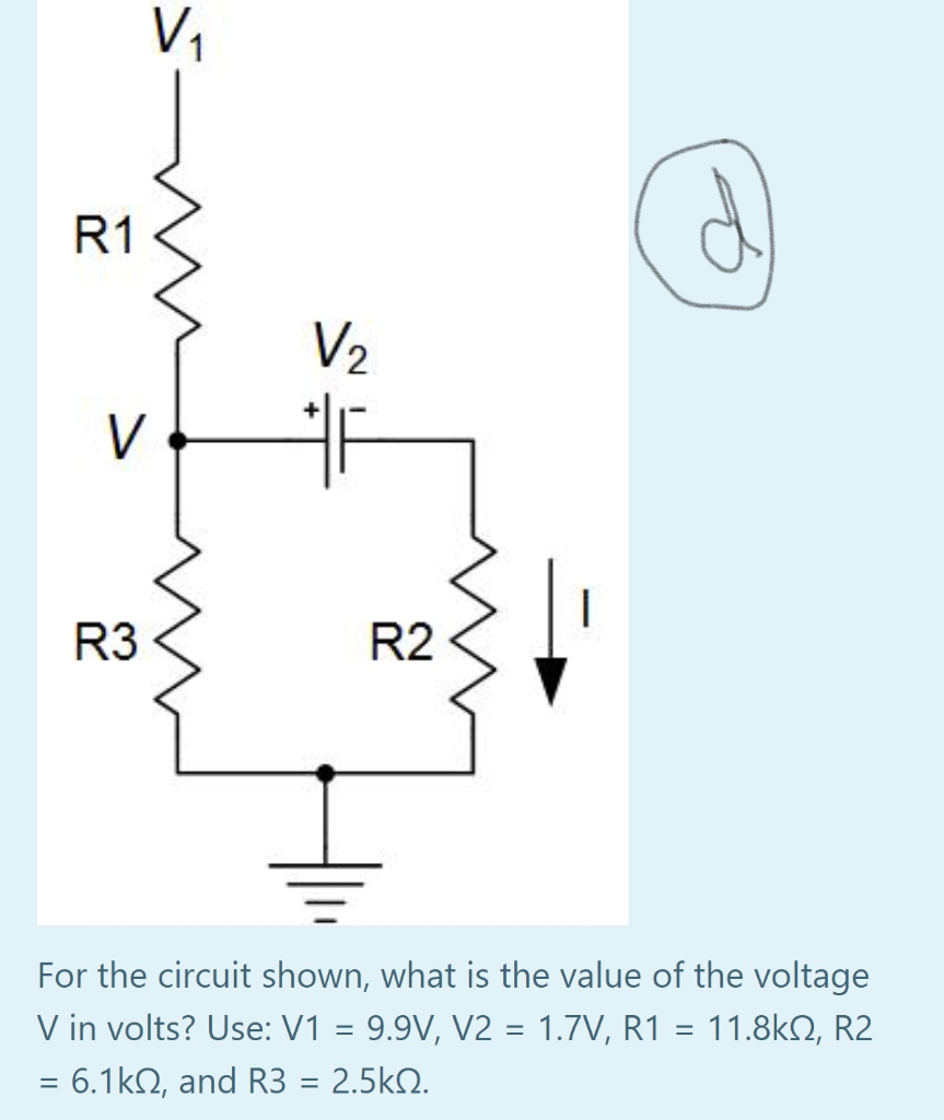 Solved VA R1 R2 1 V HH V2 R3 For the circuit shown, what is | Chegg.com