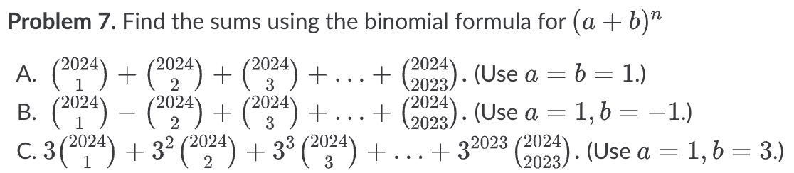 Solved Problem 7. ﻿Find the sums using the binomial formula | Chegg.com