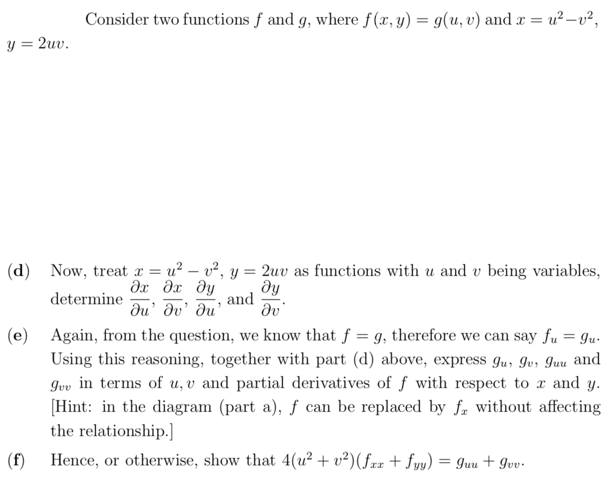 Solved Consider two functions f and g, where f(x,y)=g(u,v) | Chegg.com Solved Consider two functions f and g, where f(x,y)=g(u,v) | Chegg.com