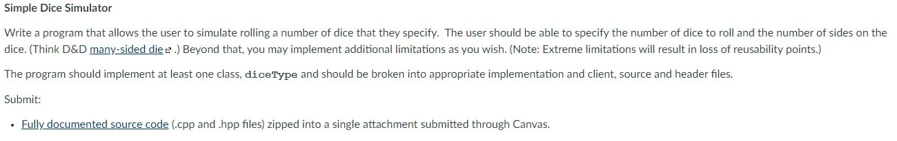 Solved Simple Dice Simulator Write a program that allows the | Chegg.com