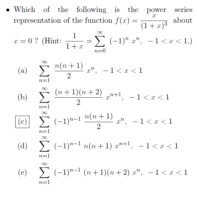 Solved - Which of the following is the power series | Chegg.com