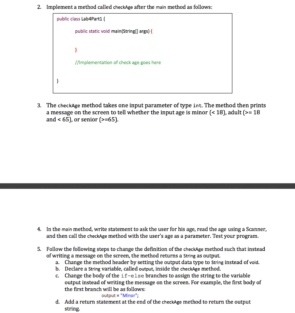 Solved 2. Implement a method called checkAge after the main | Chegg.com