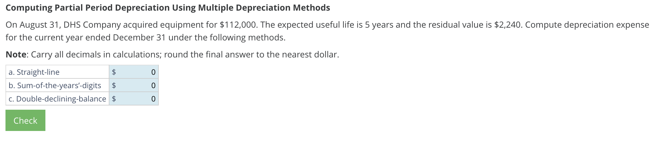 Solved Computing Partial Period Depreciation Using Multiple | Chegg.com