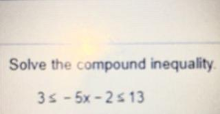 Solved Solve the compound equality. A) Express the solution | Chegg.com