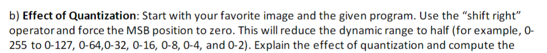 Solved Part 2: Effect of Quantization Your Task: Complete | Chegg.com