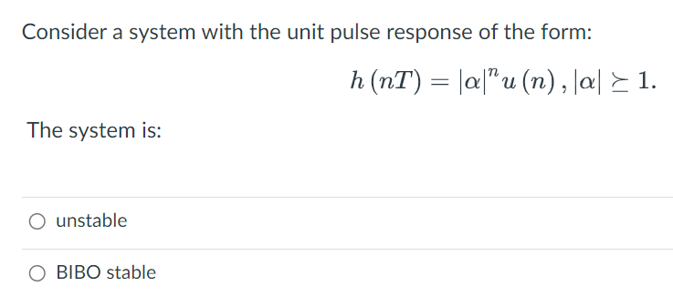 Solved Consider a system with the unit pulse response of the | Chegg.com