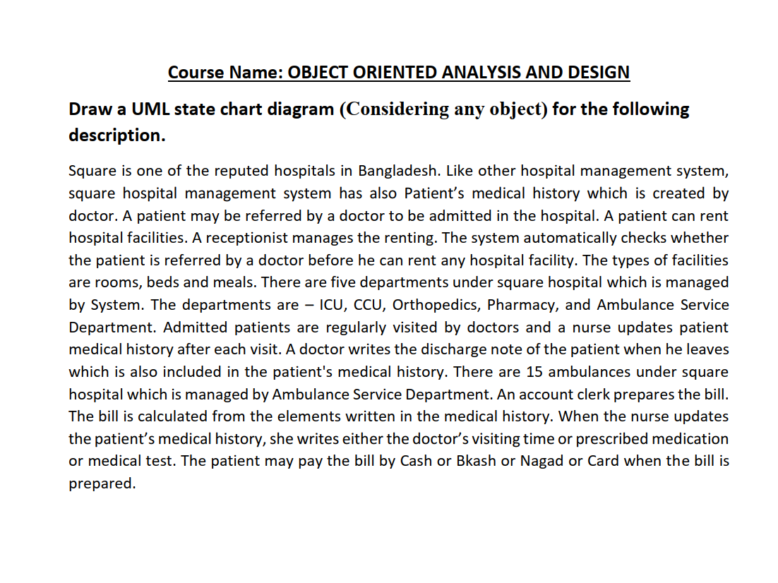 Solved Course Name: OBJECT ORIENTED ANALYSIS AND DESIGN Draw | Chegg.com