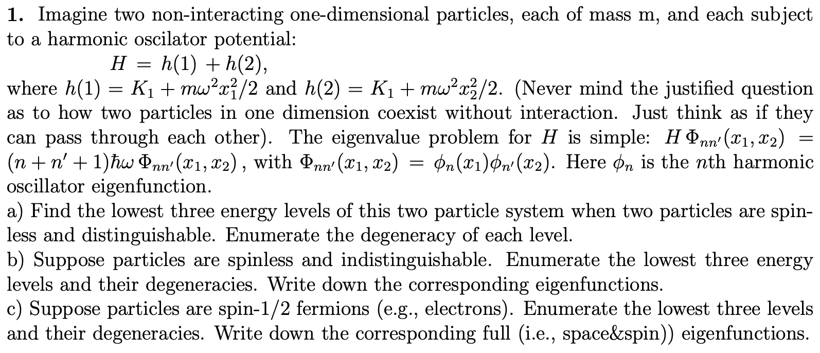 Solved 1. Imagine two non-interacting one-dimensional | Chegg.com
