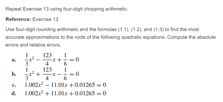 Solved Repeat Exercise 13 using four-digit chopping | Chegg.com