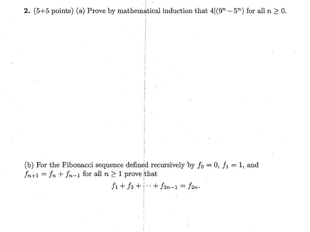 Solved 2. (5+5 points) (a) Prove by mathematical induction | Chegg.com