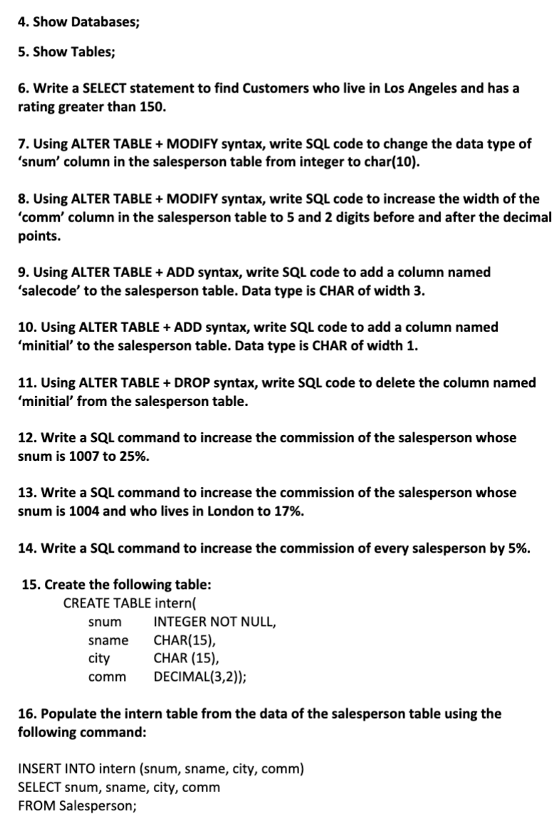 Solved 3. Create the CUSTOMER table in the same database and | Chegg.com