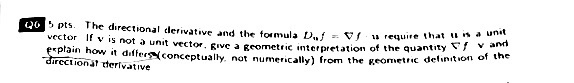 Solved >, pts. The directional derivative and the formula | Chegg.com