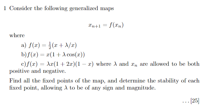 Solved 1 Consider the following generalized maps 2n+1 = | Chegg.com