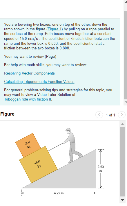 Solved You are lowering two boxes, one on top of the other, | Chegg.com