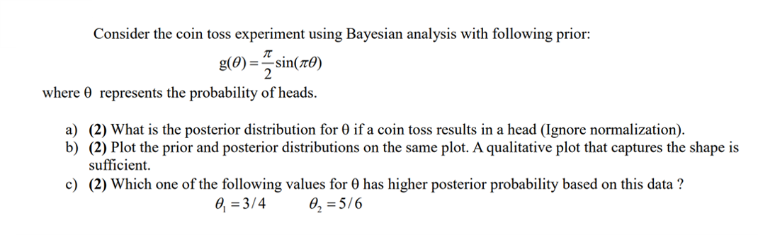 Consider the coin toss experiment using Bayesian | Chegg.com