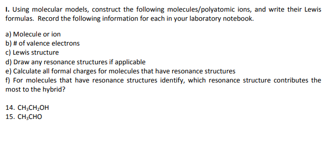 Solved I. Using molecular models, construct the following | Chegg.com