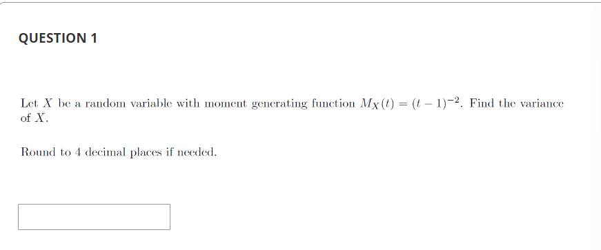 Solved Let X be a random variable with moment generating | Chegg.com