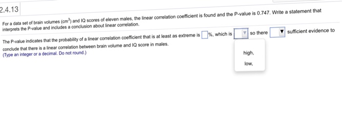 Solved 2.4.13 For a data set of brain volumes (cm2) and 1Q | Chegg.com