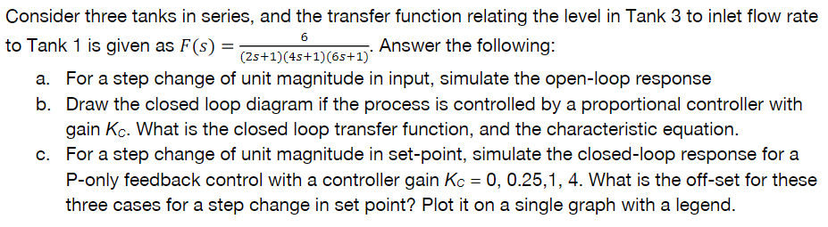 Solved Consider three tanks in series, and the transfer | Chegg.com