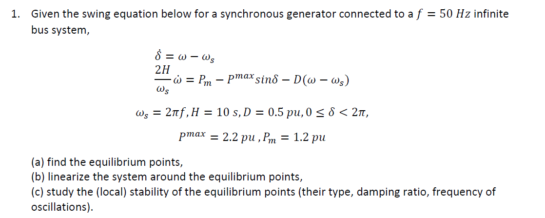 Solved Given the swing equation below for a synchronous | Chegg.com
