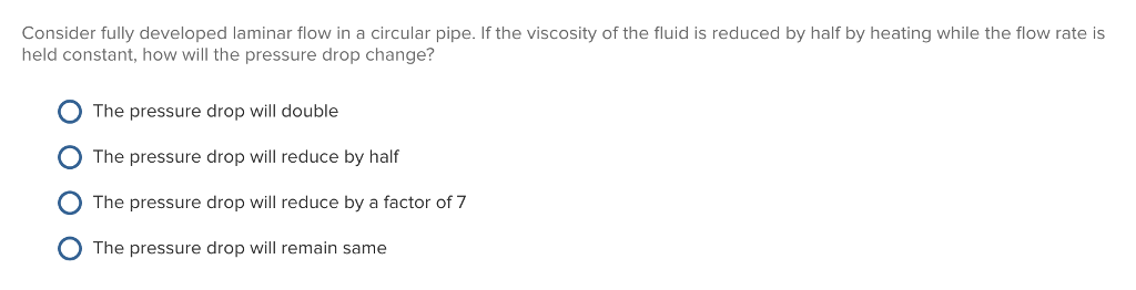 Solved Consider fully developed laminar flow in a circular | Chegg.com