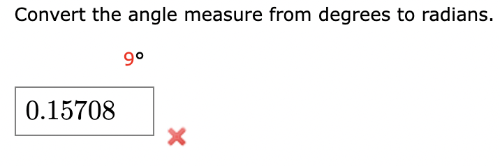 Solved Convert the angle measure from degrees to radians. 9∘ | Chegg.com