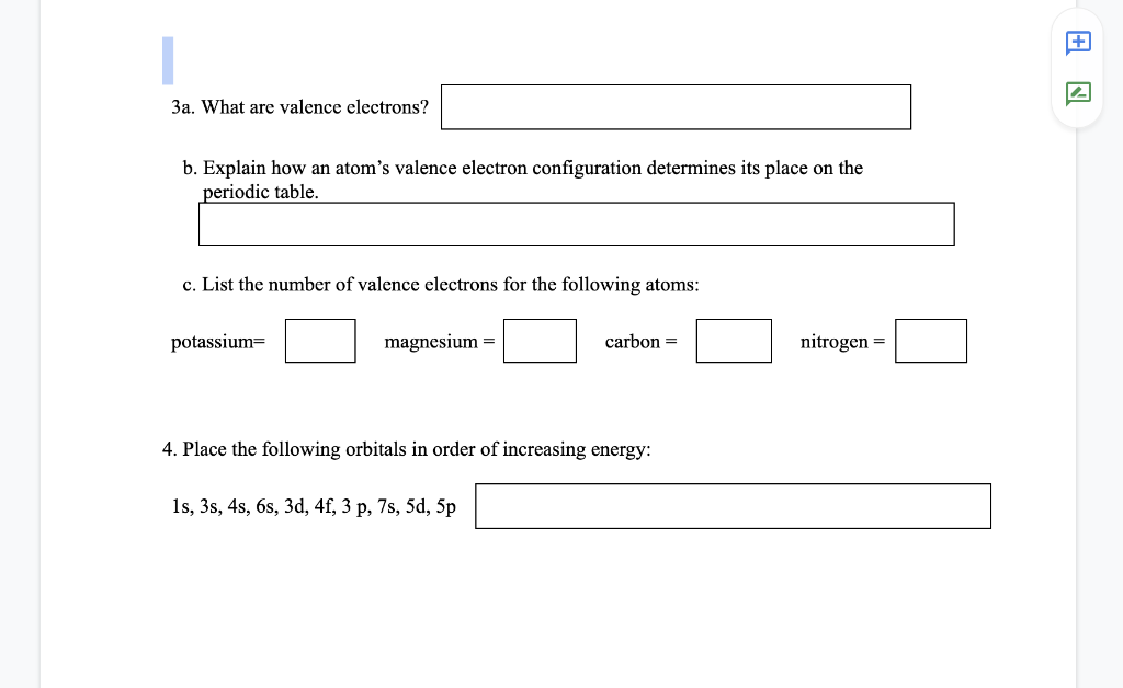 Solved + 22 3a. What are valence electrons? b. Explain how | Chegg.com