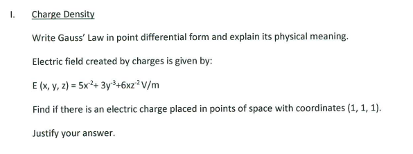 Solved Charge Density Write Gauss' Law in point differential | Chegg.com