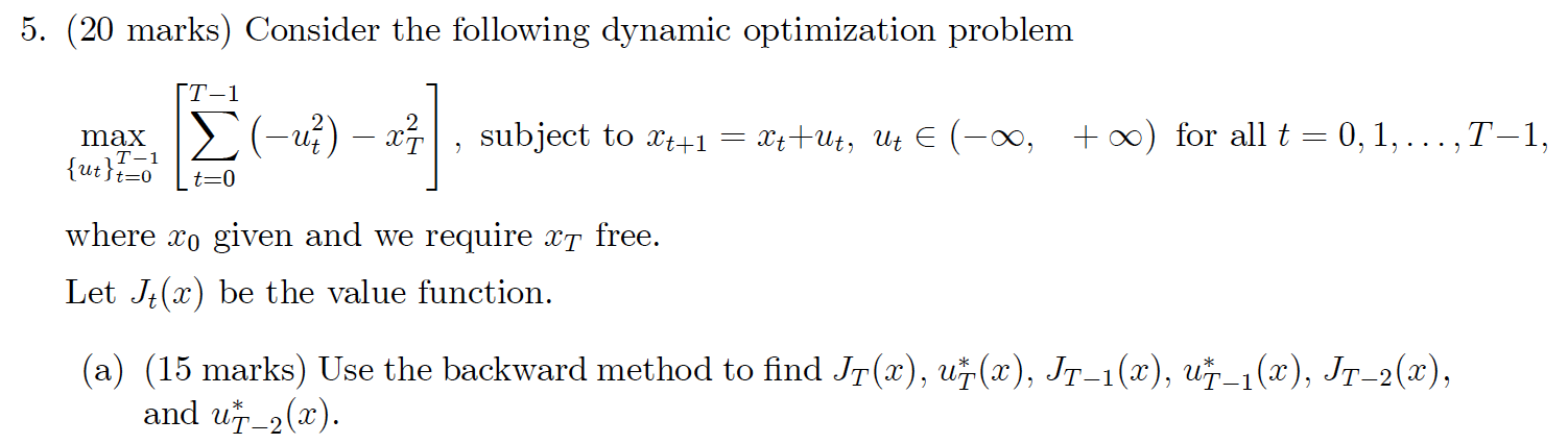5. (20 marks) Consider the following dynamic | Chegg.com