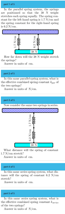 Solved In the parallel spring system, the springs are | Chegg.com