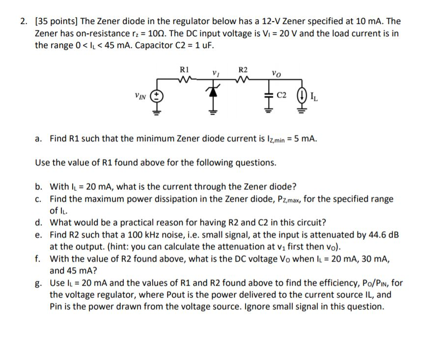Solved [35 points] The Zener diode in the regulator below | Chegg.com