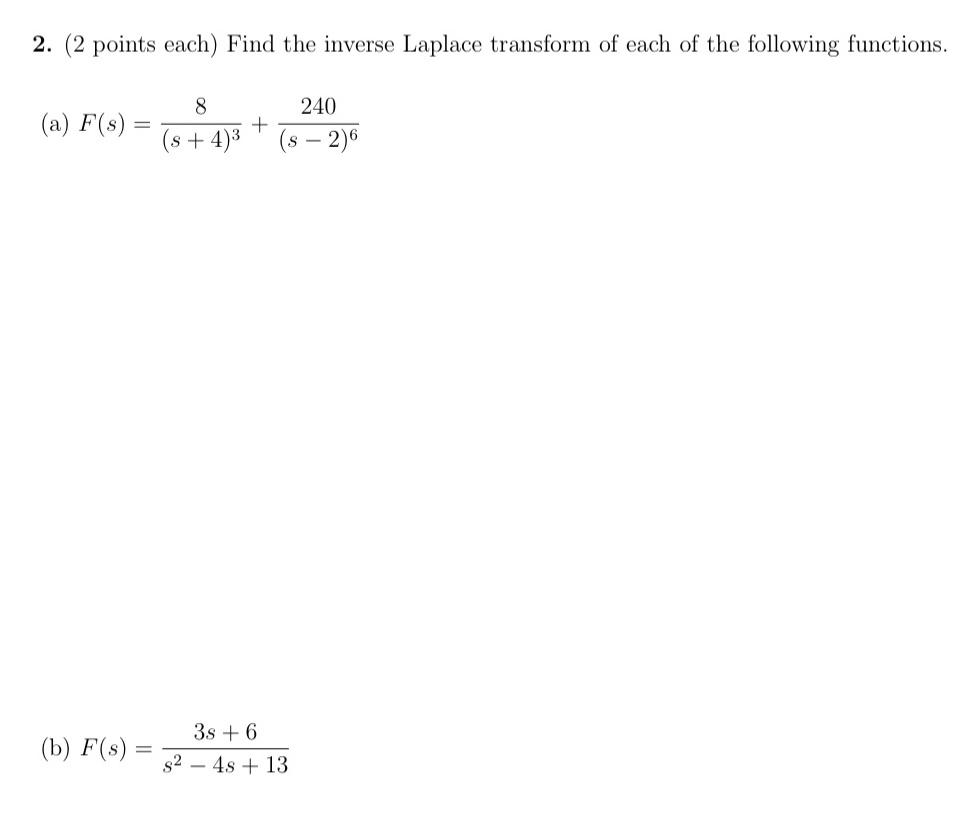 2. (2 points each) Find the inverse Laplace transform | Chegg.com