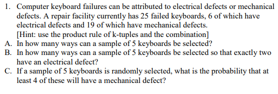 Solved I. Computer keyboard failures can be attributed to | Chegg.com