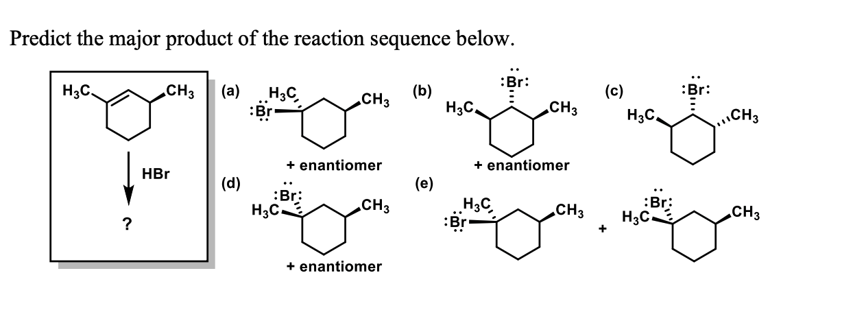 Solved Predict the major product of the reaction sequence | Chegg.com