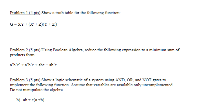 Solved Problem 1 (4 pts) Show a truth table for the | Chegg.com